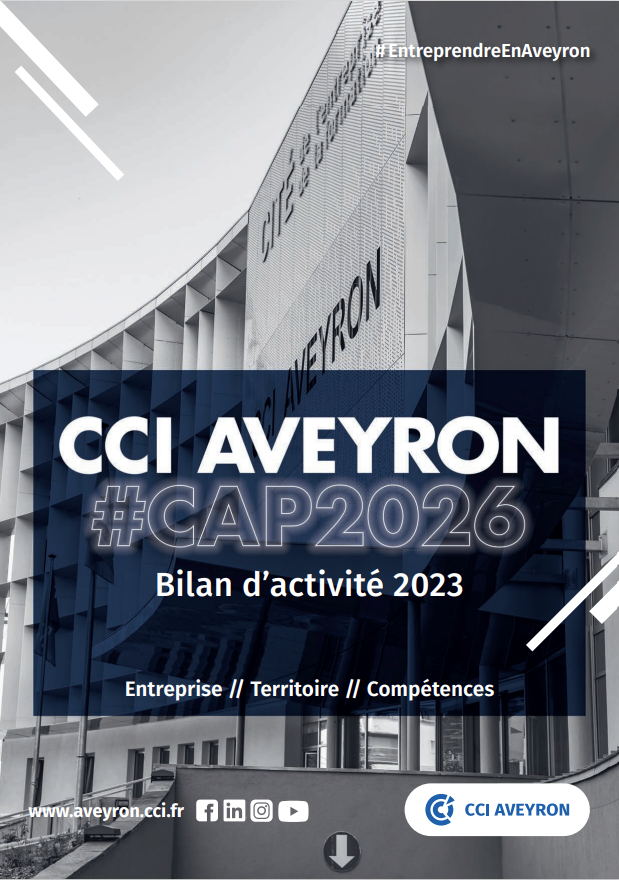Bilans d'activité annuels CCI AVEYRON | CCI Aveyron Bilans d'activité annuels CCI AVEYRON | CCI Aveyron